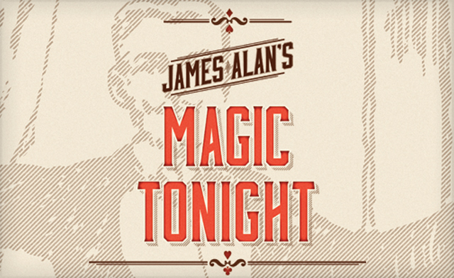 $35 for 2 Tickets to See James Alan's Magic Tonight (a $70 Value ...